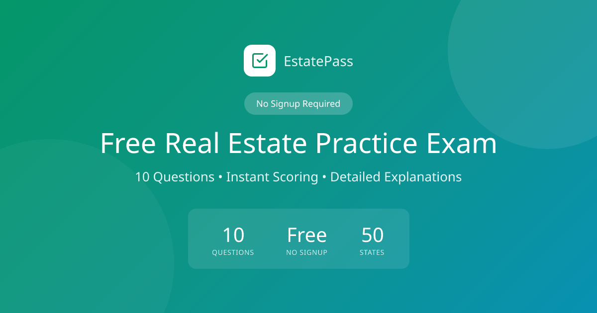 Free Real Estate Practice Exam 2026 — 10 Questions, Instant Results ...