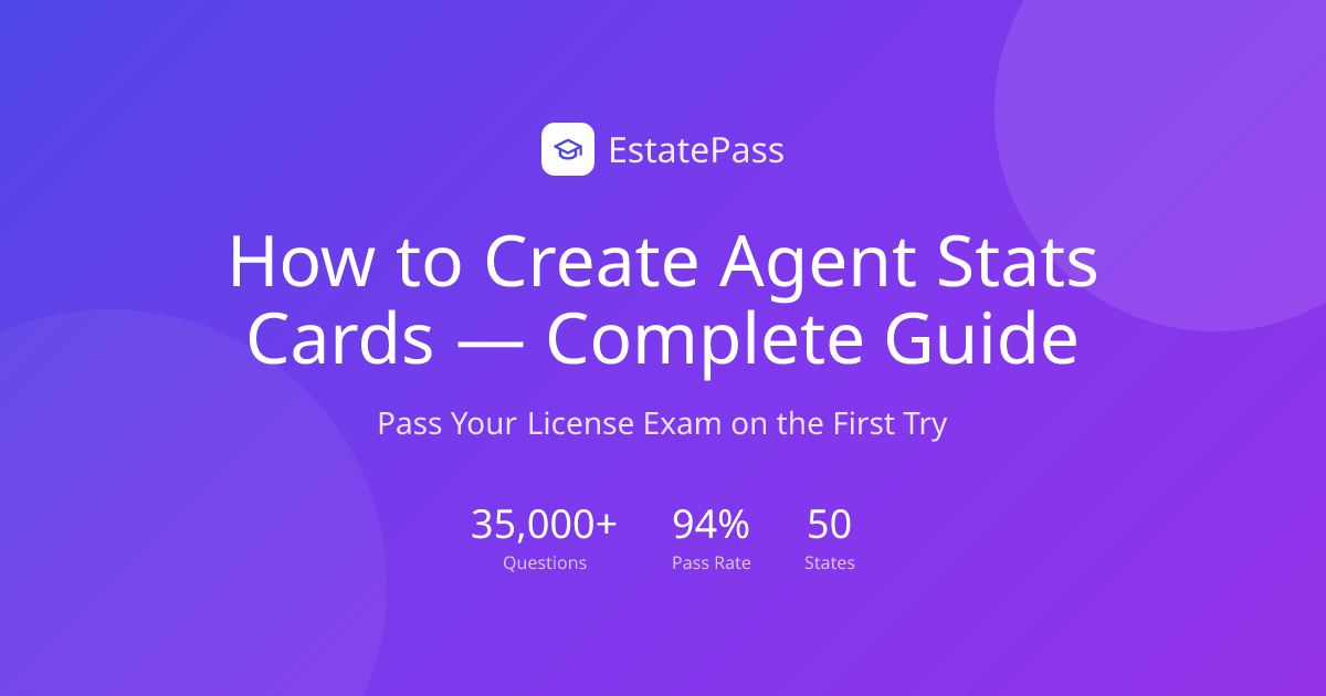 How to Create Agent Stats Cards — Complete Guide (2026) | EstatePass