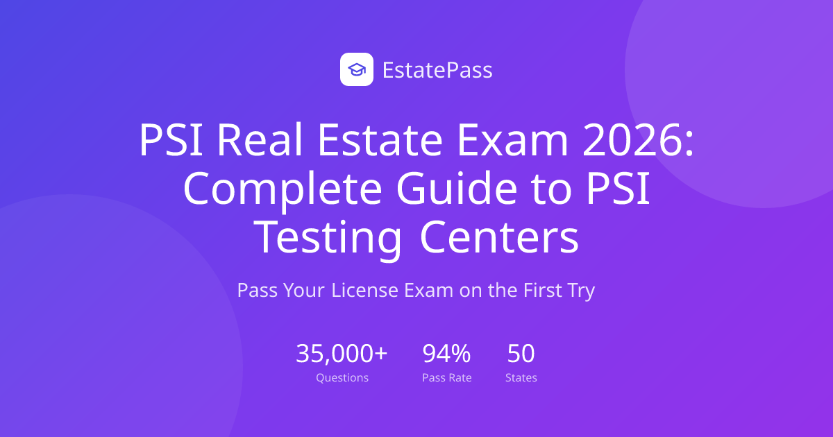 PSI Real Estate Exam 2026: Complete Guide to PSI Testing Centers ...